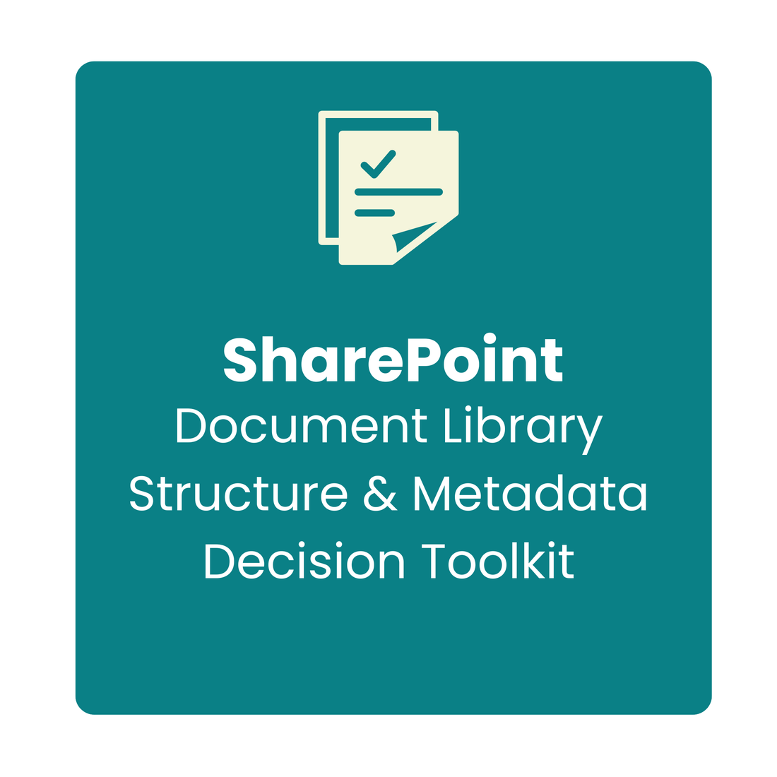 Document Library Structure & Metadata Decision Toolkit – Simply Sharepoint